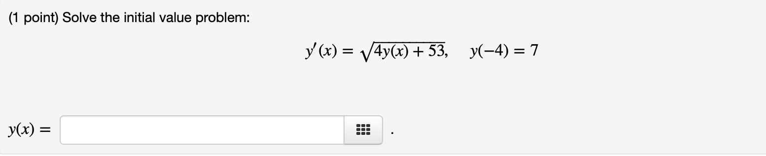 Solved (1 point) Solve the initial value problem du = eufo | Chegg.com