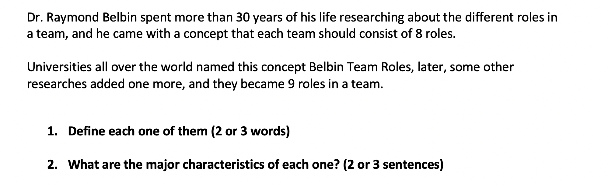 Solved Dr. Raymond Belbin spent more than 30 years of his | Chegg.com
