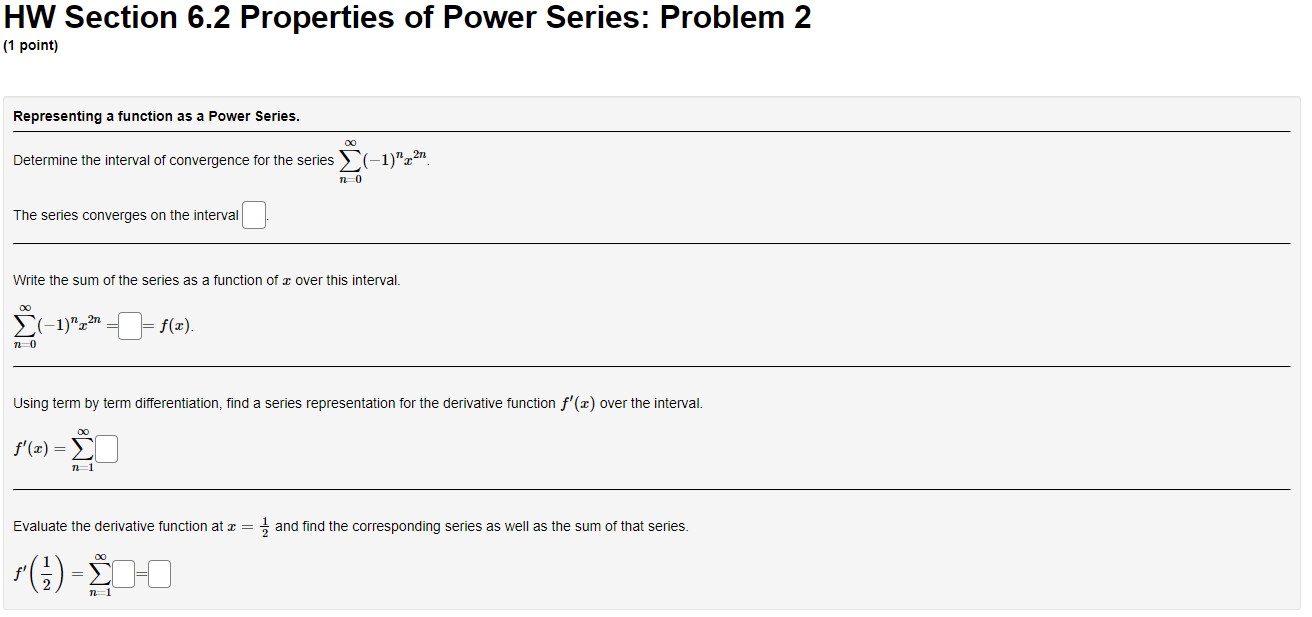 Solved HW Section 6.2 Properties of Power Series: Problem 2 | Chegg.com