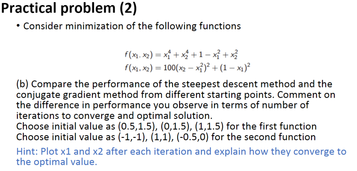 Solved - Consider minimization of the following functions | Chegg.com