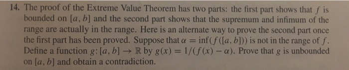 Solved 14. The proof of the Extreme Value Theorem has two | Chegg.com
