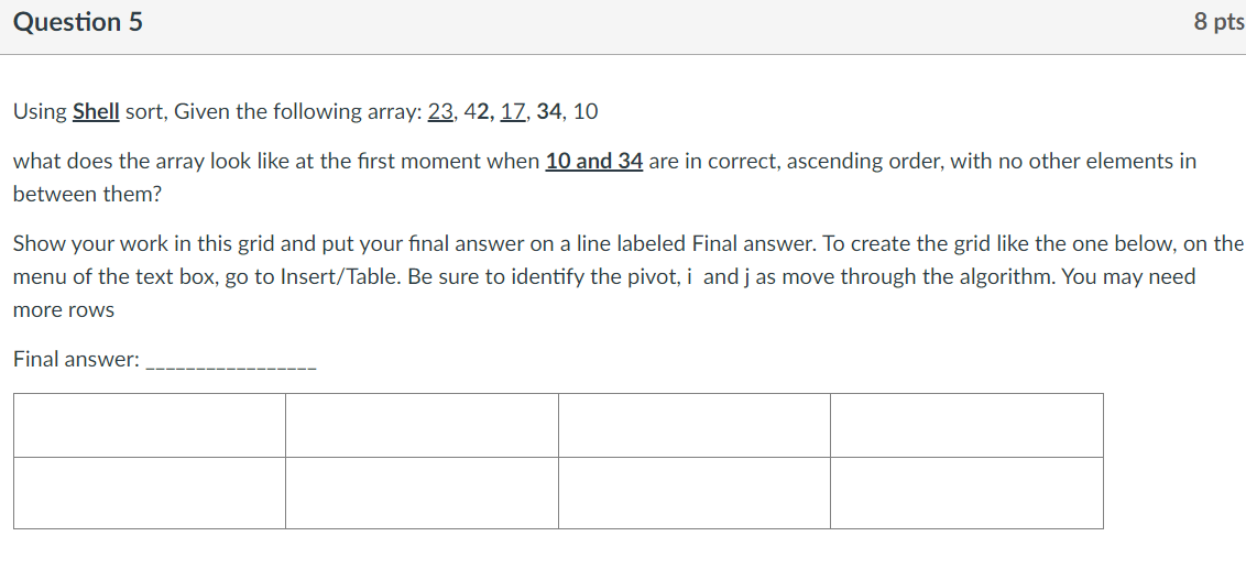 Solved Question 58 ptswhat Does The Array Look Like At The