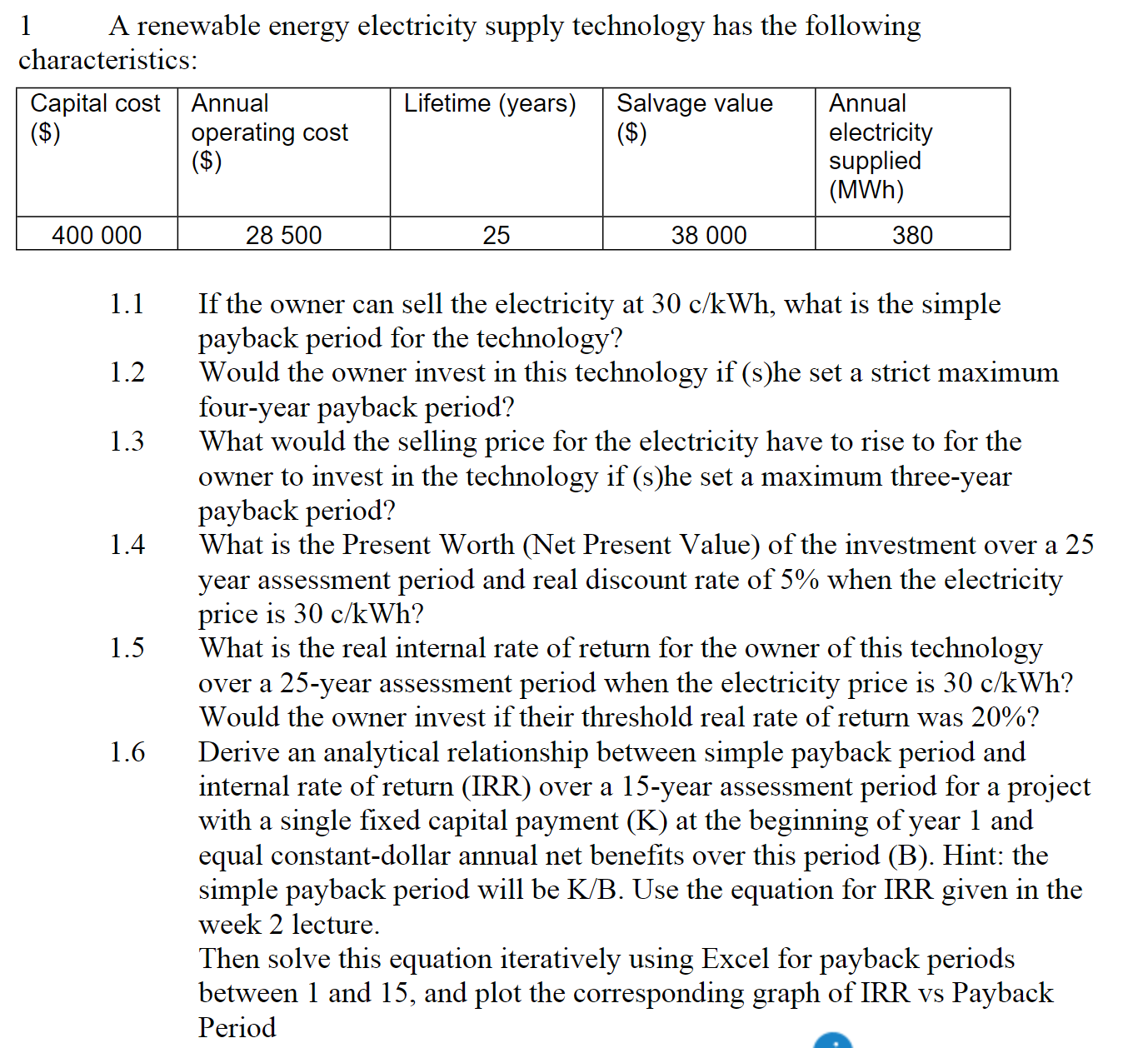 Solved 1 A renewable energy electricity supply technology | Chegg.com