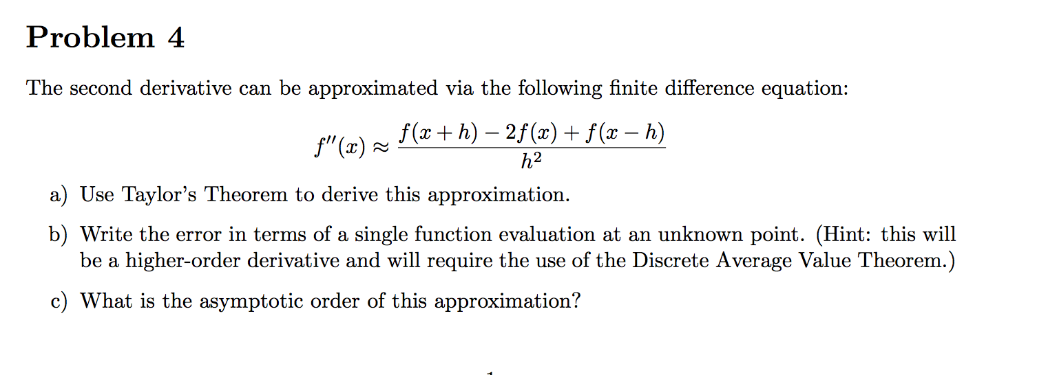 Solved Problem 4 The Second Derivative Can Be Approximated