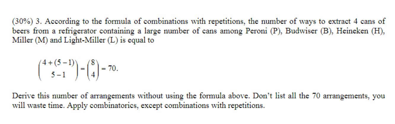 Solved (30%) 3. According to the formula of combinations | Chegg.com