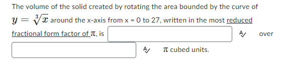 Solved The volume of the solid created by rotating the area | Chegg.com