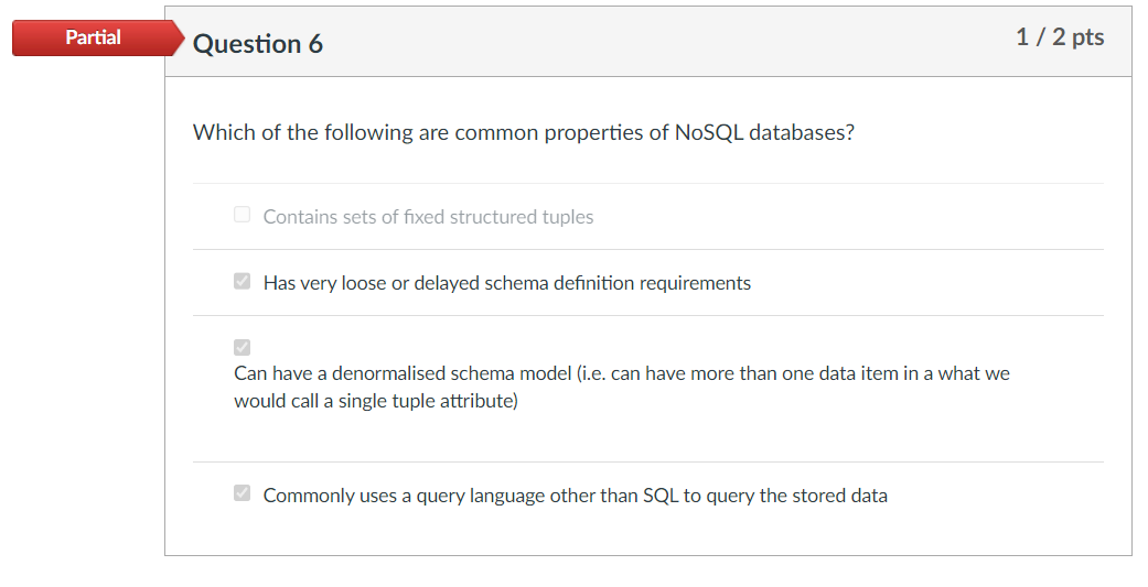 Solved Which of the following are common properties of NoSQL | Chegg.com