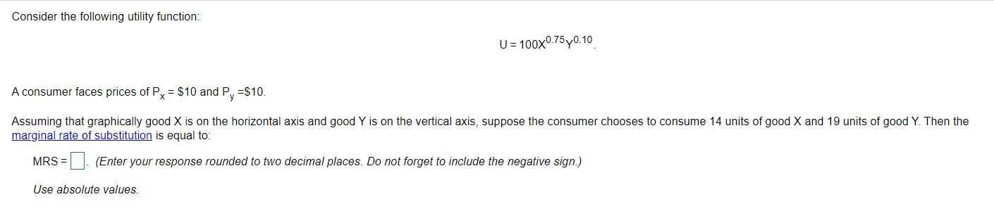 Solved Consider the following utility function: | Chegg.com