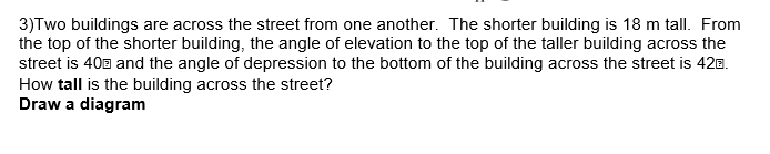 Solved 3)Two buildings are across the street from one | Chegg.com