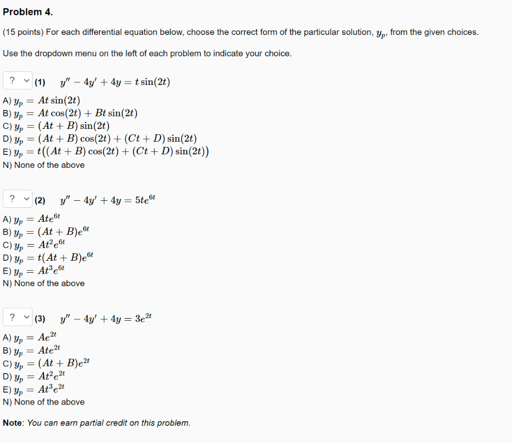 Solved Problem 4. (15 points) For each differential equation | Chegg.com