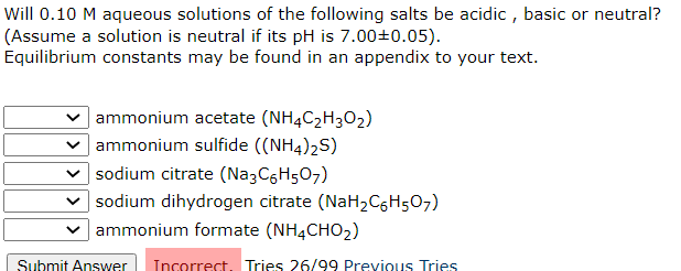Solved Will 0.10M aqueous solutions of the following salts | Chegg.com