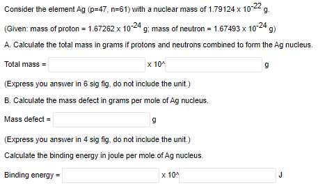 Solved Consider the element Ag (p=47, n=61) with a nuclear | Chegg.com