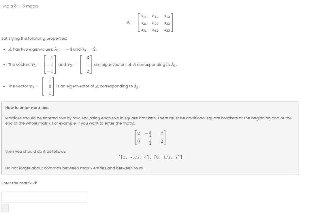 Solved Find a 3 x 3 matrix a11 a12 a13 A= a21 a23 a22 a32 | Chegg.com