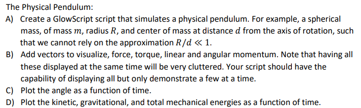 Solved The Physical Pendulum: A) Create a GlowScript script | Chegg.com