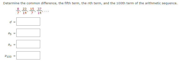 Solved Determine the common difference, the fifth term, the | Chegg.com
