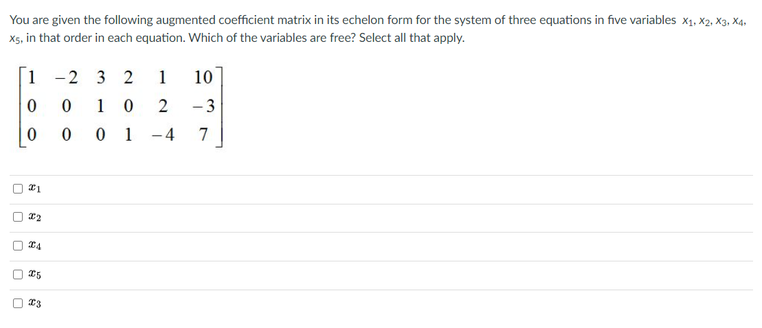 Solved You are given the following augmented coefficient | Chegg.com