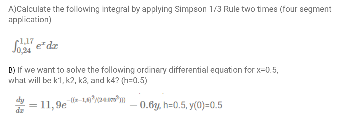 Solved A)Calculate the following integral by applying | Chegg.com