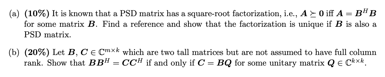 Solved (a) (10%) It is known that a PSD matrix has a | Chegg.com