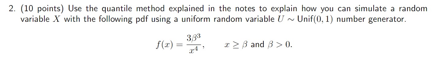 Solved (10 ﻿points) ﻿Use the quantile method explained in | Chegg.com