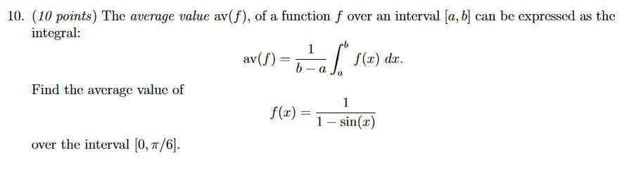 Solved 10. (10 points) The average value av(f), of a | Chegg.com