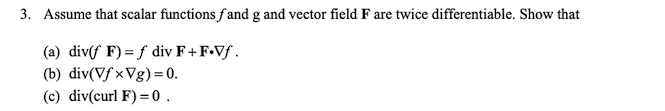 Solved 3. Assume that scalar functions f and g and vector | Chegg.com