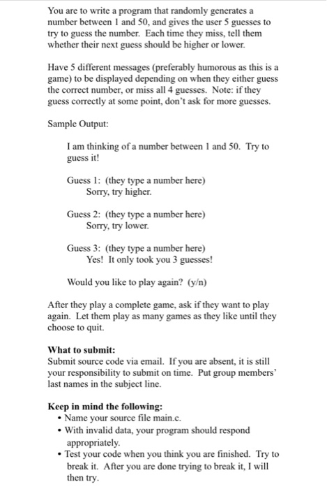 Solved You Are To Write A Program That Randomly Generates A