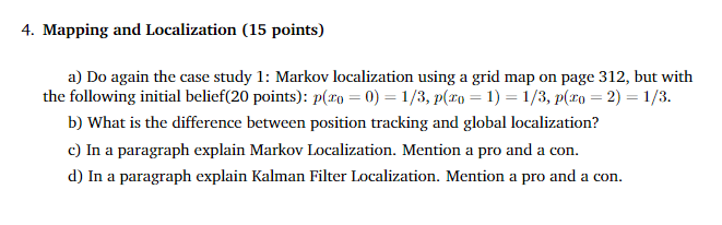 Solved 4. Mapping and Localization (15 points) a) Do again | Chegg.com