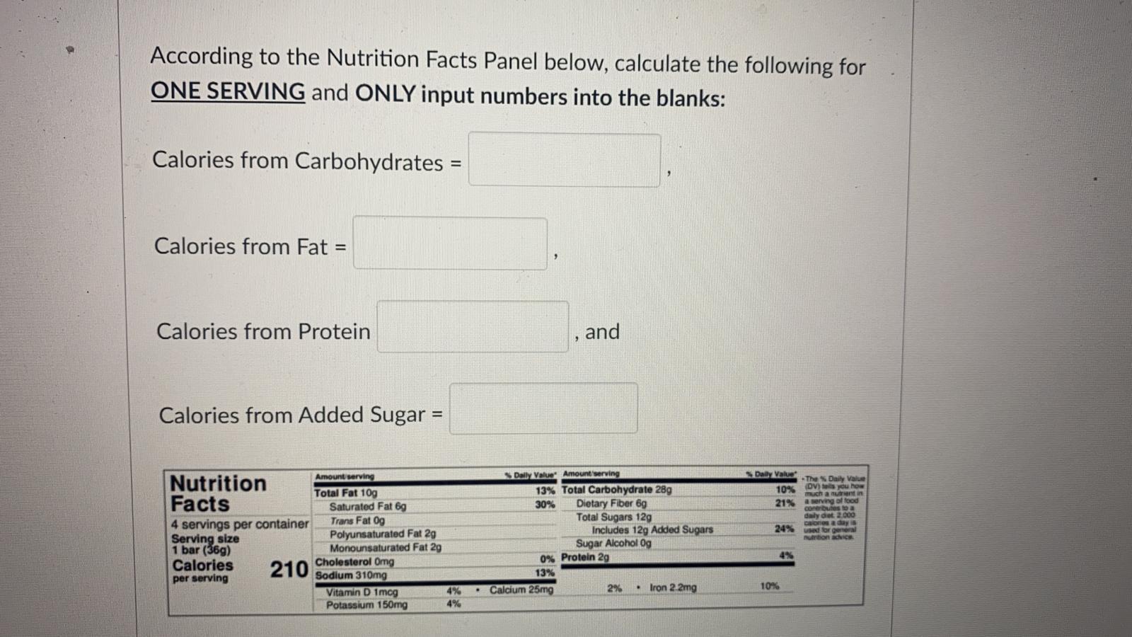 Solved According to the Nutrition Facts Panel below, | Chegg.com