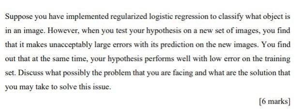 Solved Suppose You Have Implemented Regularized Logistic 9864
