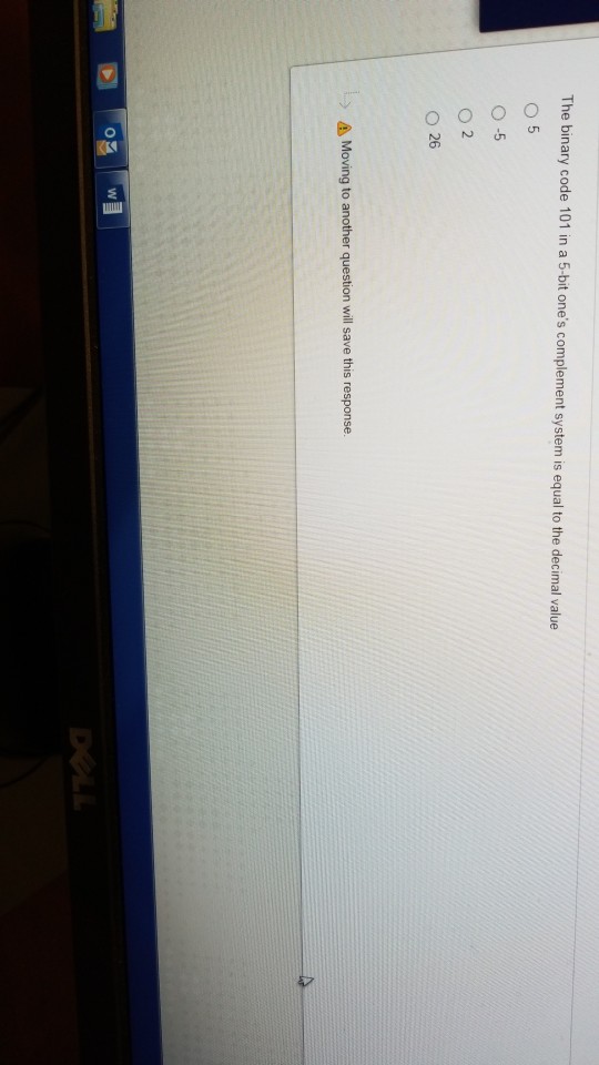 Solved The binary code 101 in a 5-bit one's complement | Chegg.com