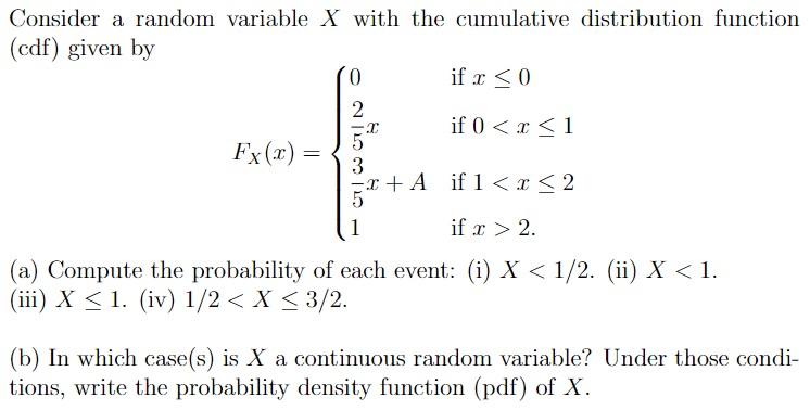 Solved Consider a random variable X with the cumulative | Chegg.com