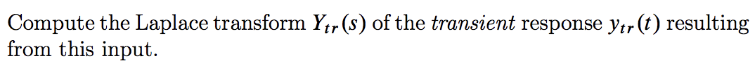 Solved A linear time-invariant continuous-time system has | Chegg.com
