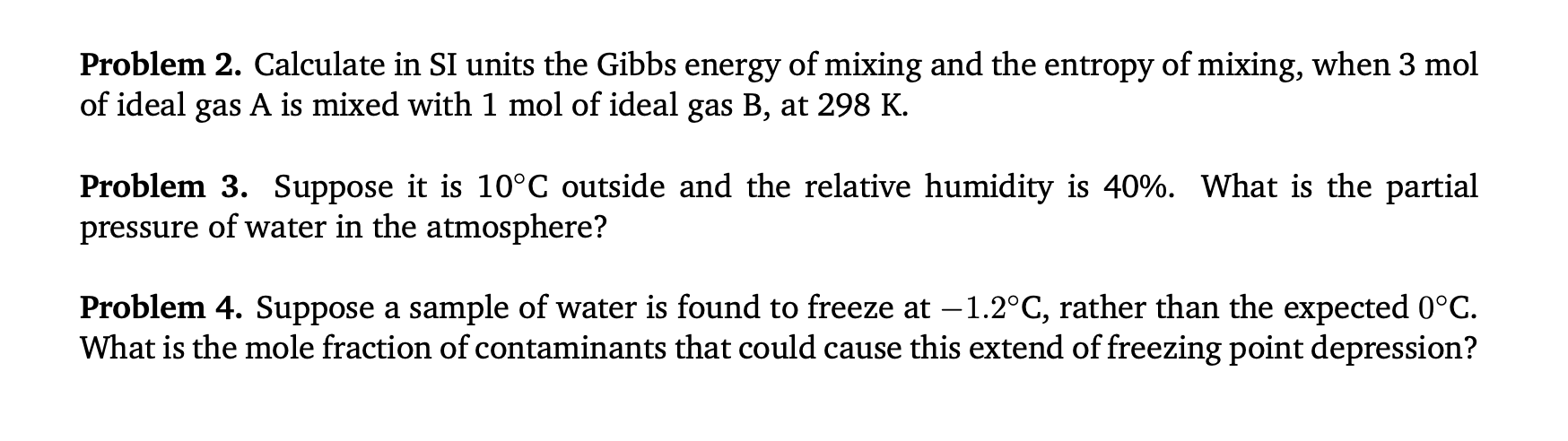 Solved Problem 2. ﻿Calculate in SI units the Gibbs energy of | Chegg.com