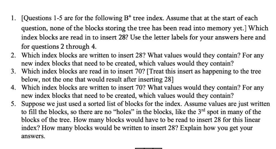1. [Questions 1-5 are for the following Bt tree | Chegg.com