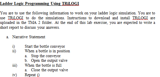 Ladder Logic Programming Using TRiLOGI You are to use | Chegg.com