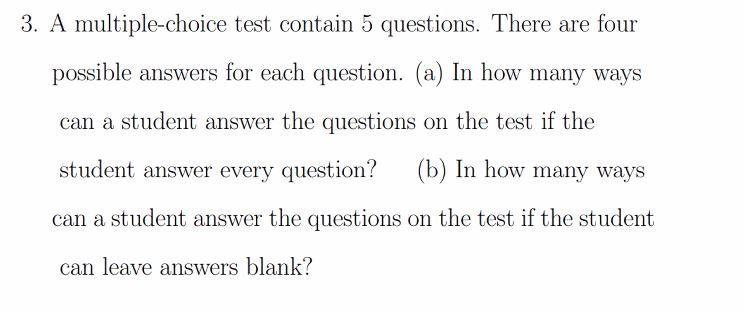 Solved 3. A multiple-choice test contain 5 questions. There | Chegg.com