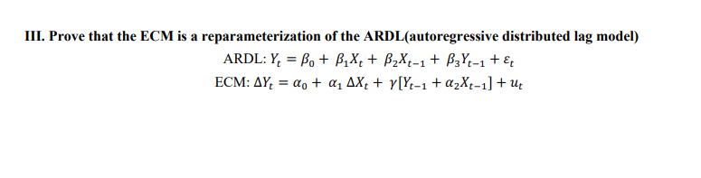 Solved III. Prove that the ECM is a reparameterization of | Chegg.com