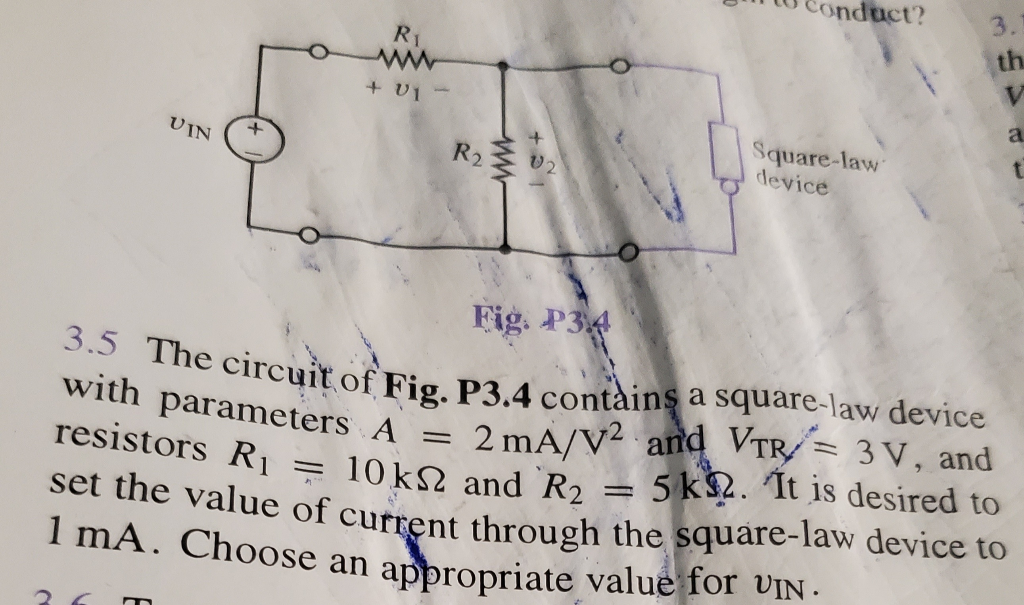 Solved W conduct? RI W + 01 - VIN A R $ K Square-law device | Chegg.com