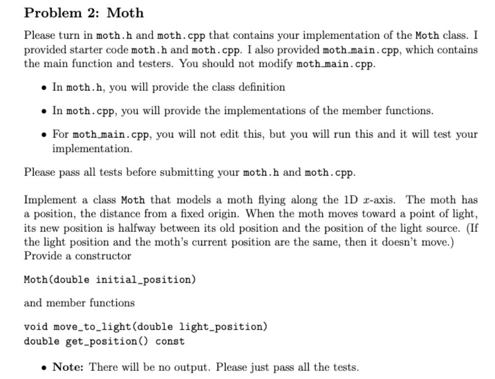 Solved Use c++ & the template styles below please! MOTH.H | Chegg.com