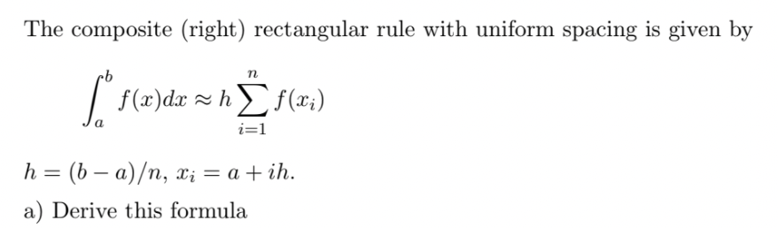 Solved The composite (right) rectangular rule with uniform | Chegg.com