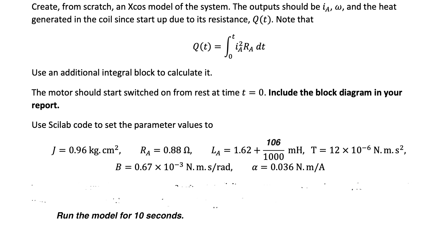 Create, from scratch, an Xcos model of the system. | Chegg.com