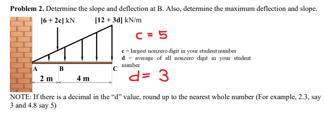 Solved c = 5 and d = 3 Need help for this question. The | Chegg.com