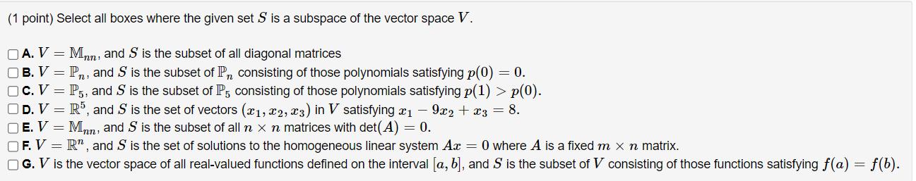 Solved (1 point) Select all boxes where the given set S is a | Chegg.com