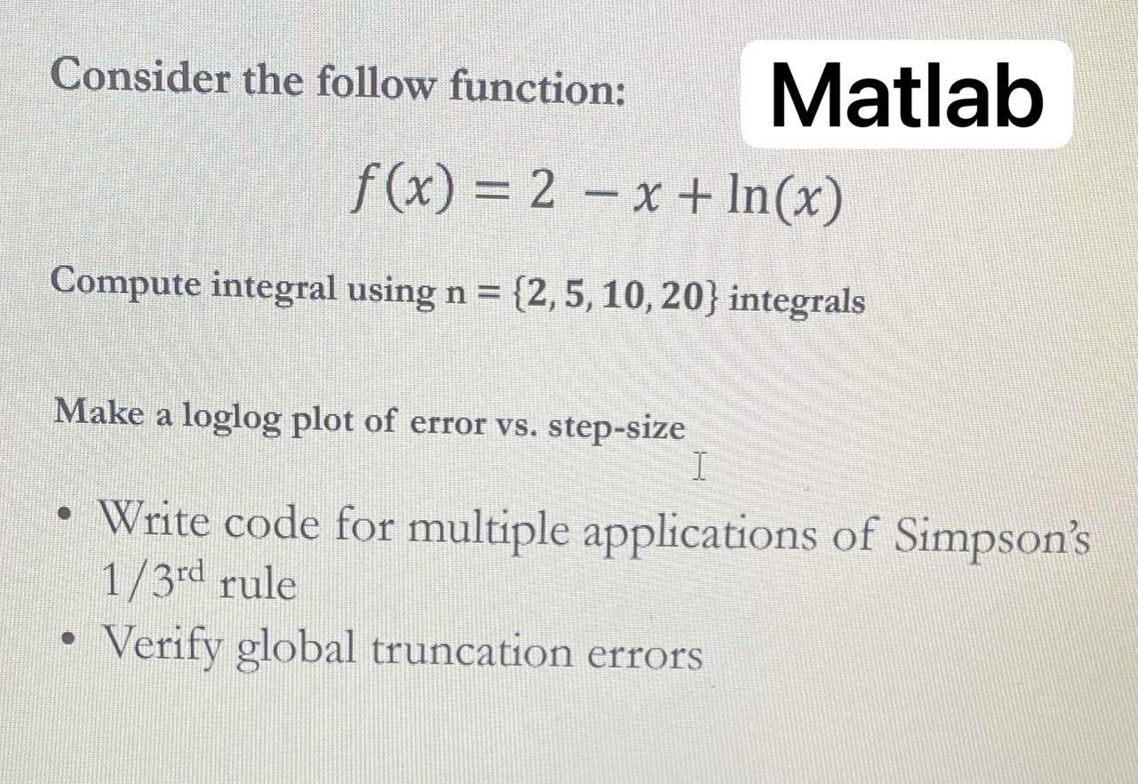 Consider the follow function: Matlab f(x) = 2 – x + | Chegg.com