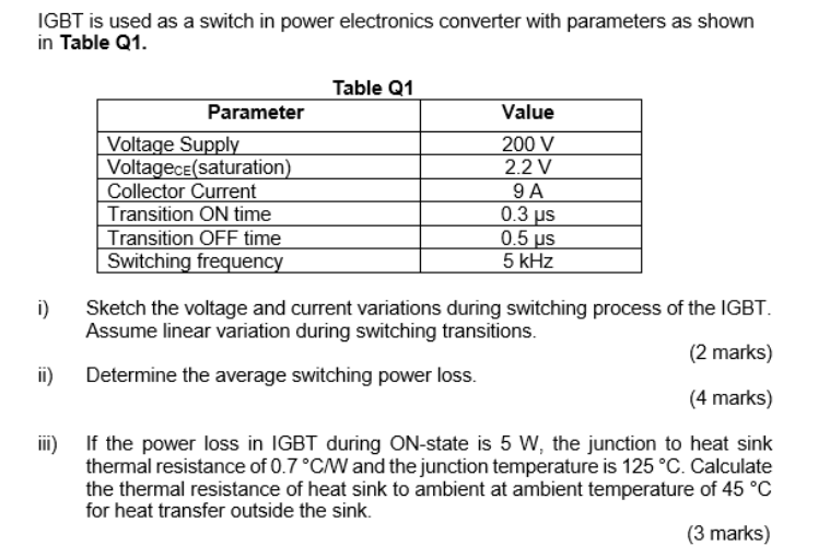 Solved IGBT is used as a switch in power electronics | Chegg.com