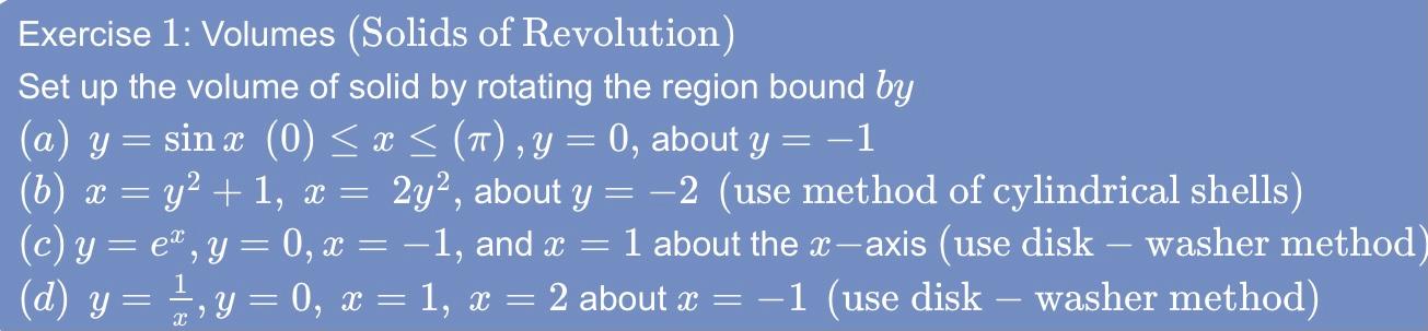 Solved Exercise 1: Volumes (Solids of Revolution) Set up the | Chegg.com