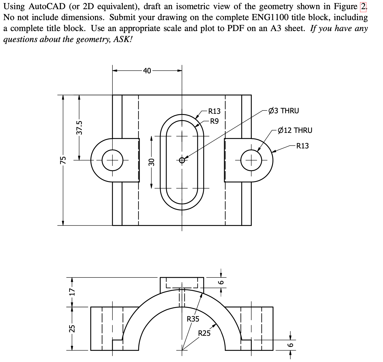 Solved Using AutoCAD (or 2D equivalent), draft an isometric | Chegg.com