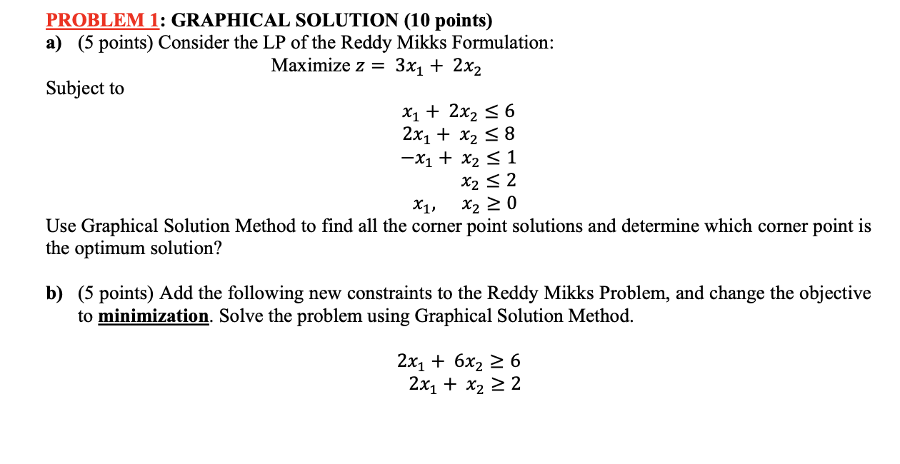 Solved PROBLEM 1: GRAPHICAL SOLUTION (10 points) a) (5 | Chegg.com