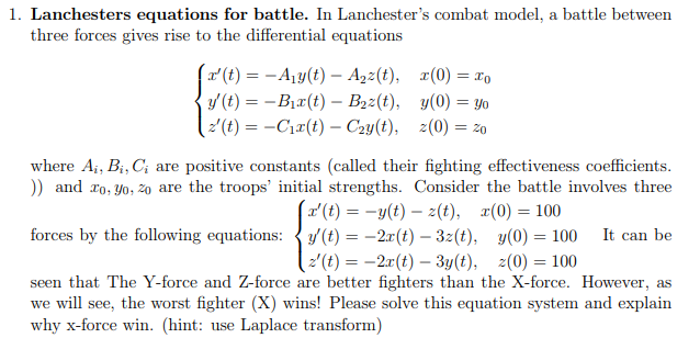 Solved 1. Lanchesters equations for battle. In Lanchester's | Chegg.com