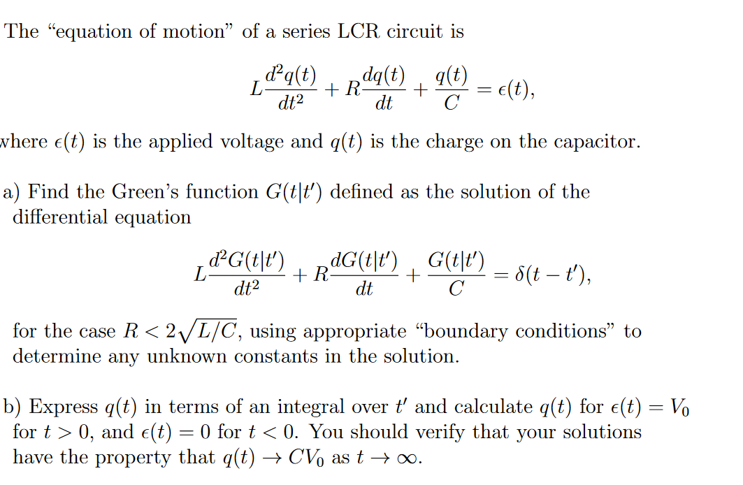 The "equation of motion" of a series LCR circuit is | Chegg.com